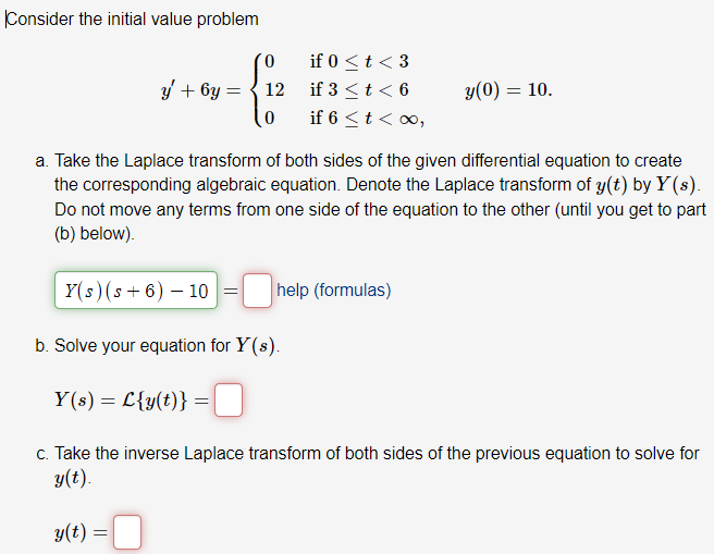 Solved Consider the initial value problem 0 y + 6y = {12 0 | Chegg.com