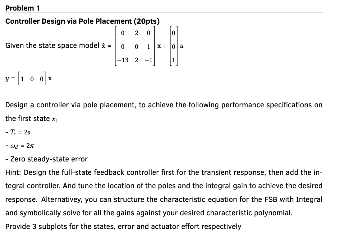 Solved Problem 1 Controller Design via Pole Placement | Chegg.com