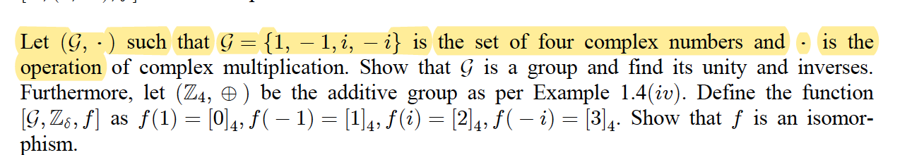 Solved Let (G, :) such that G = {1, - 1, i, - i} is the set | Chegg.com