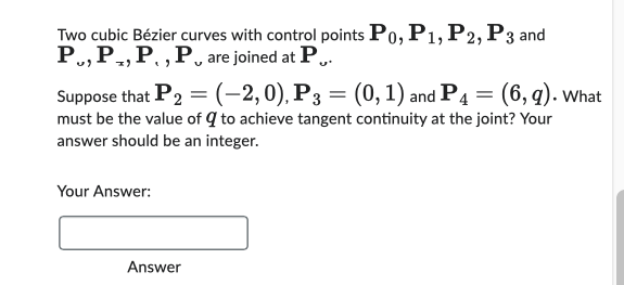 Solved Two cubic Bézier curves with control points | Chegg.com