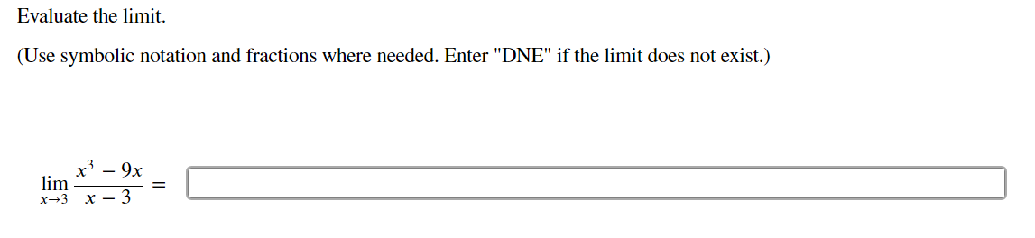 Solved Evaluate the limit. (Use symbolic notation and | Chegg.com