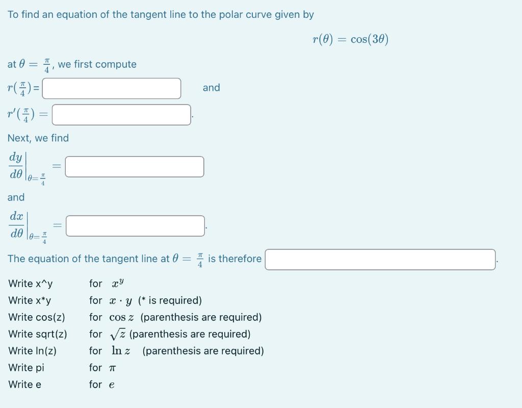 Solved To find an equation of the tangent line to the polar | Chegg.com
