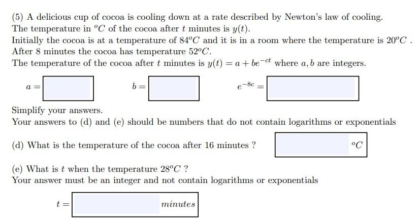 Solved (5) A delicious cup of cocoa is cooling down at a | Chegg.com