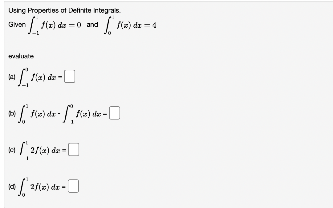Solved Using Properties of Definite Integrals. Given | Chegg.com