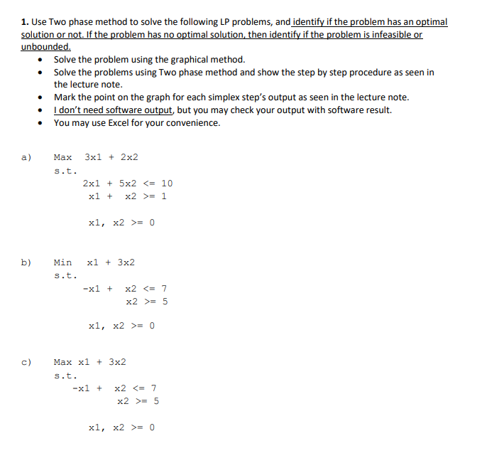 Solved 1. Use Two phase method to solve the following LP | Chegg.com