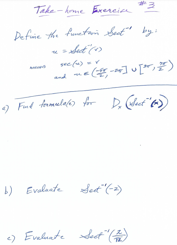 Solved Take-home Exercia #3 Define the function Sect −1 by: | Chegg.com