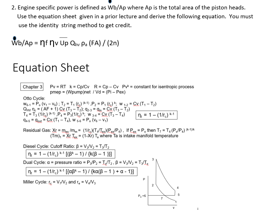 2. Engine specific power is defined as Wb/Ap where Ap | Chegg.com