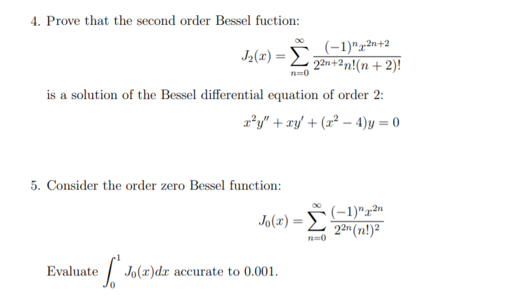 Solved 4. Prove that the second order Bessel fuction: | Chegg.com