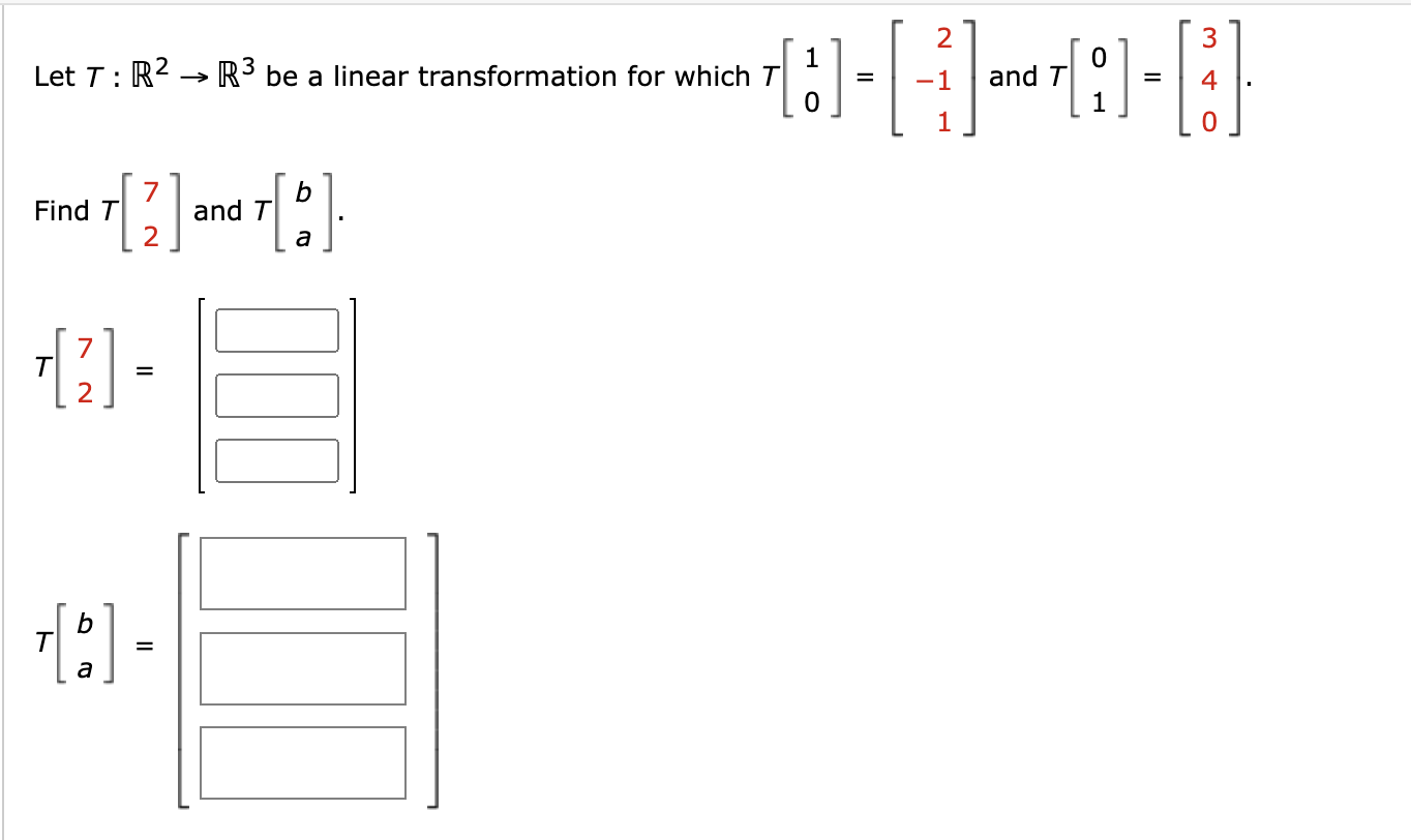 Solved Let T:R2→R3 be a linear transformation for which | Chegg.com