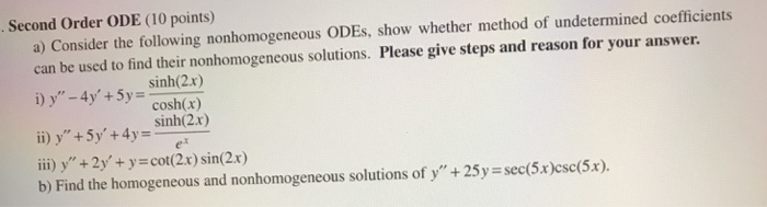 Solved Second Order ODE (10 points) a) Consider the | Chegg.com