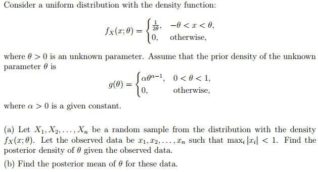 Solved Consider a uniform distribution with the density | Chegg.com