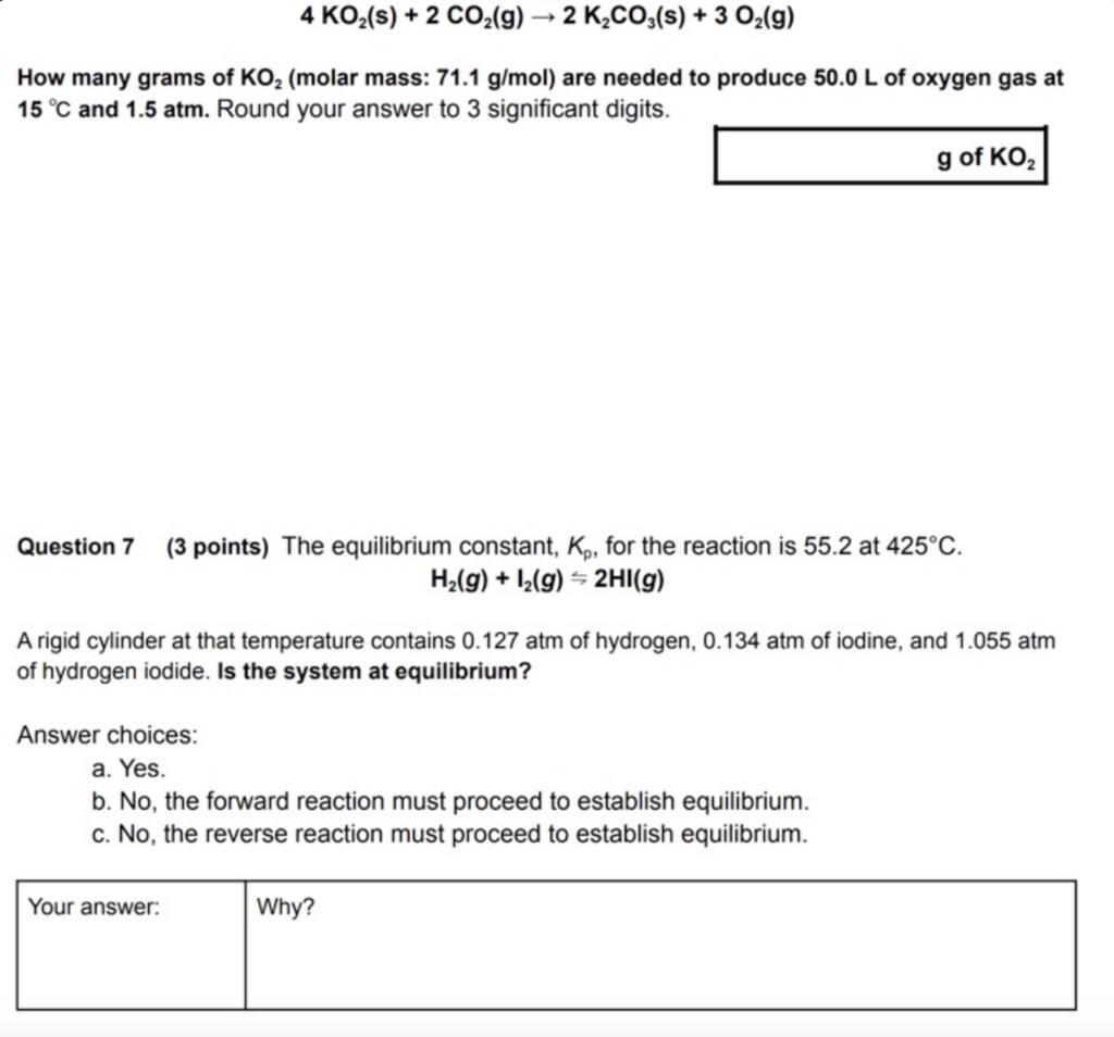Solved - 4 4 KOz(s) + 2 CO2(g) → 2 K,CO3(s) + 3 O2(g) How | Chegg.com