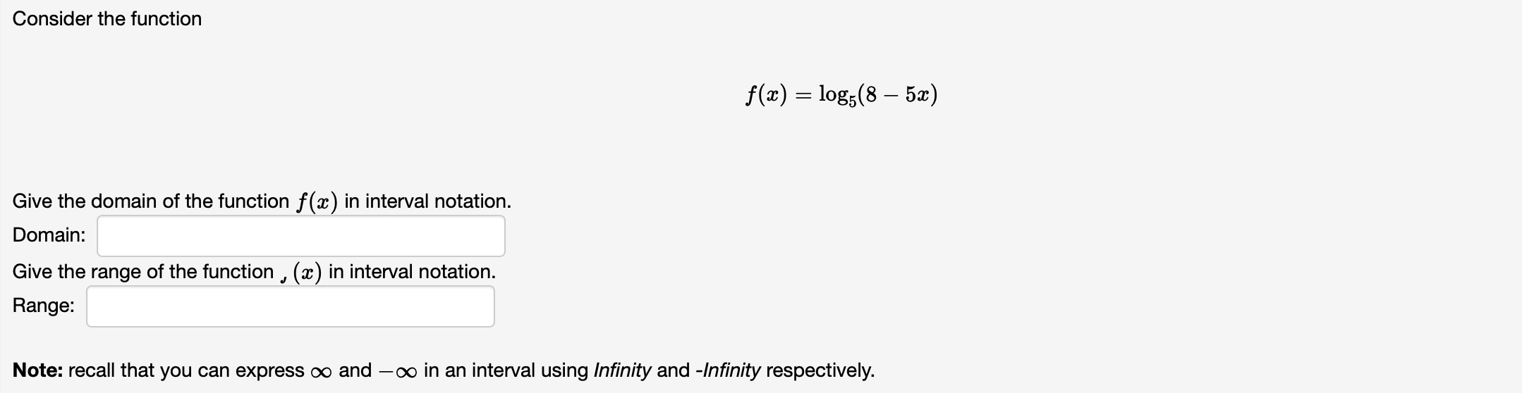 Solved Consider the function f(x)=log5(8−5x) | Chegg.com
