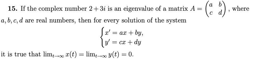 Solved a b (c) where 2 15. If the complex number 2+3i is an | Chegg.com