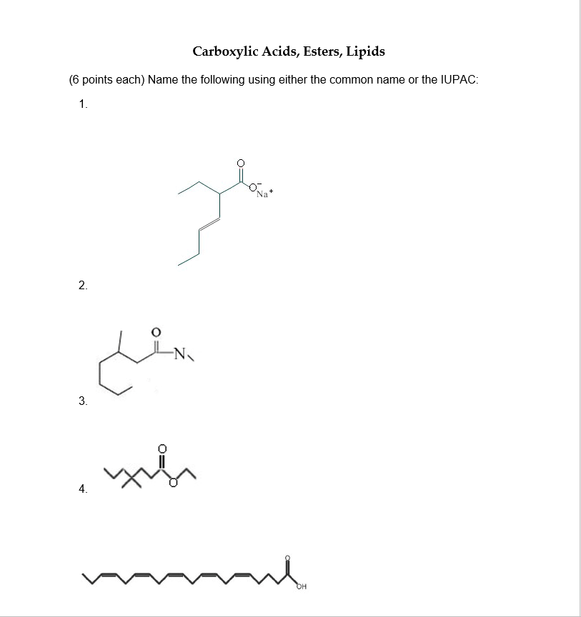 Solved Carboxylic Acids, Esters, Lipids (6 points each) Name | Chegg.com