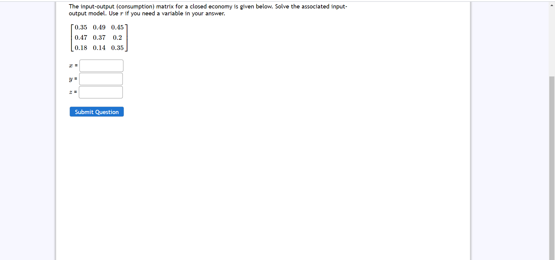 Solved The input-output (consumption) matrix for a closed | Chegg.com