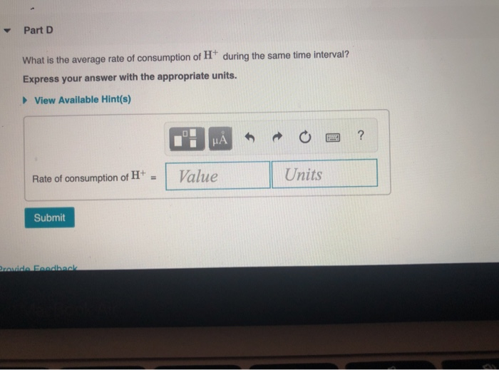 Part D t is the average rate of consumption of H+ | Chegg.com