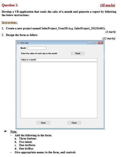 Solved Question 1: (40 marks) Develop a VB application that | Chegg.com