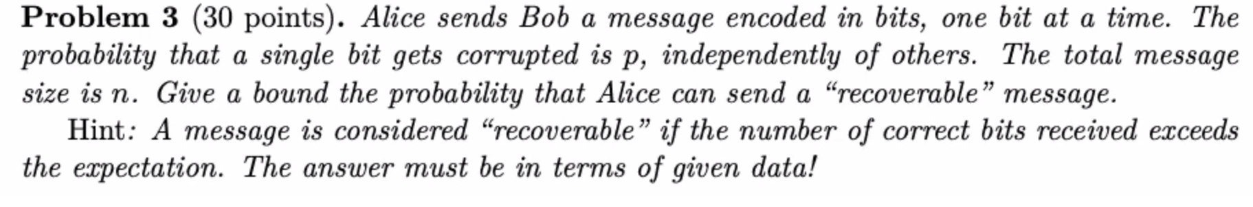 Solved Problem 3 (30 points). Alice sends Bob a message | Chegg.com