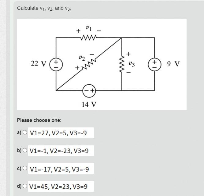 Solved Calculate v1,v2, and v3. Please choose one: a) | Chegg.com