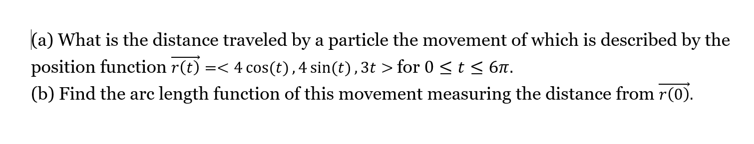 Solved |(a) What is the distance traveled by a particle the | Chegg.com