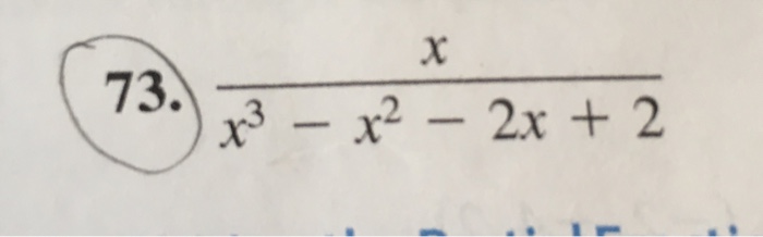 Solved Partial Fraction Decomposition In Exercises 61 74