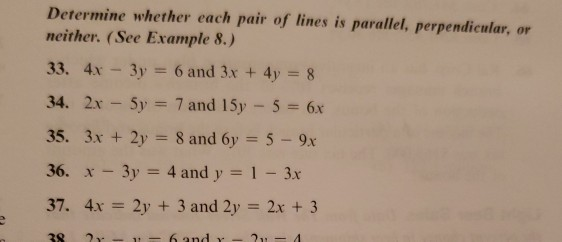 Solved Determine whether each pair of lines is parallel, | Chegg.com