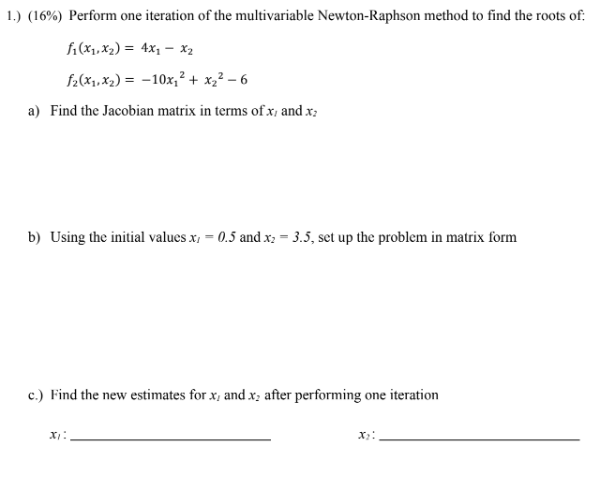 Solved 1.) (16%) ﻿Perform one iteration of the multivariable | Chegg.com