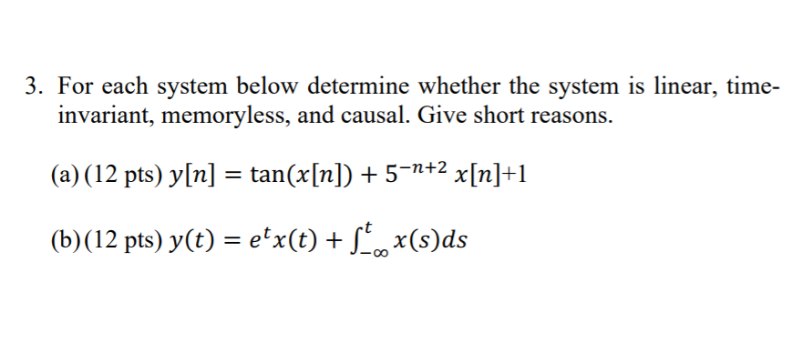Solved 3. For each system below determine whether the system | Chegg.com