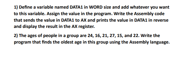 Solved 1) Define a variable named DATA1 in WORD size and add | Chegg.com