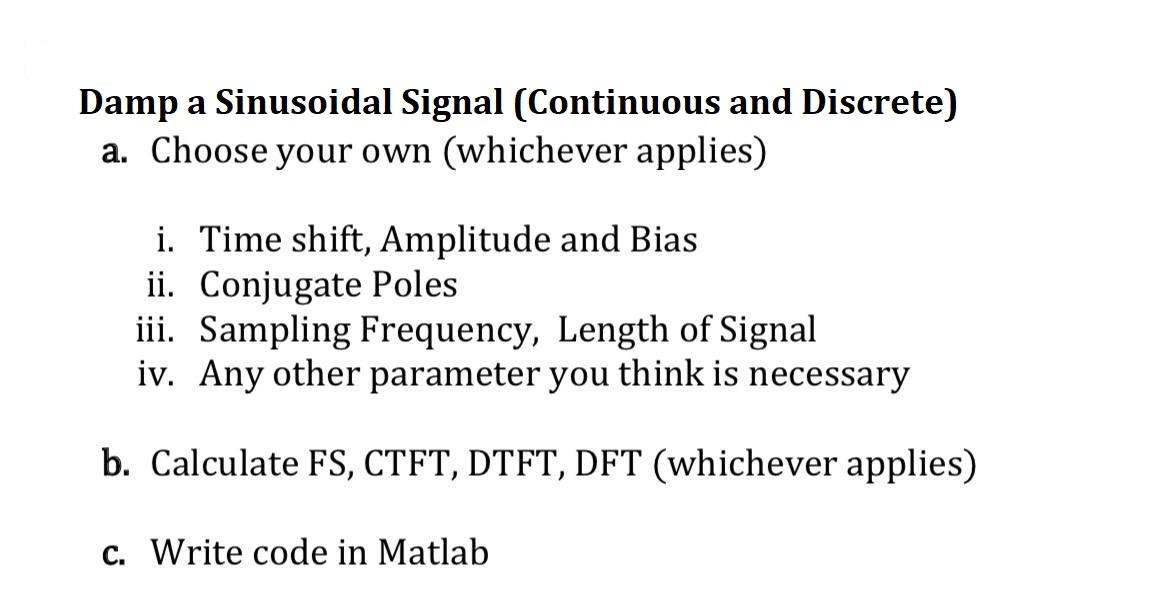Solved Damp a Sinusoidal Signal (Continuous and Discrete) a. | Chegg.com