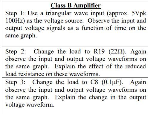 Solved III. Class B Amplifier For all parts of this | Chegg.com