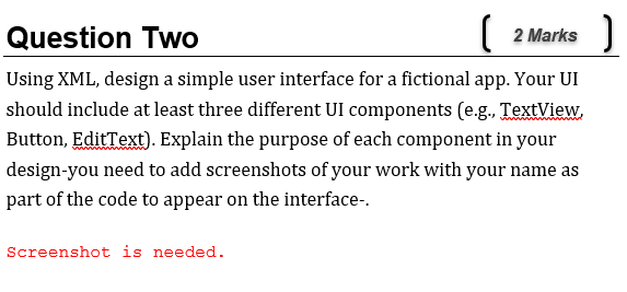 Solved Mobile Computing CS475Question TwoUsing XML, ﻿design | Chegg.com