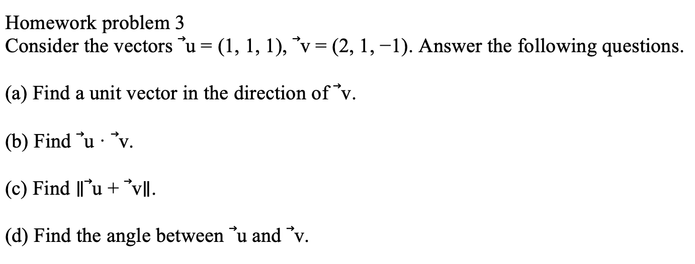 Solved Homework problem 3 Consider the vectors | Chegg.com