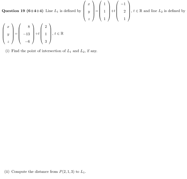 Solved Question 19(6+4+4) Line L1 is defined by | Chegg.com