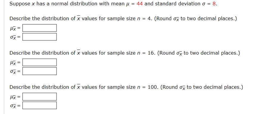 Solved Suppose x has a normal distribution with mean u = 44 | Chegg.com