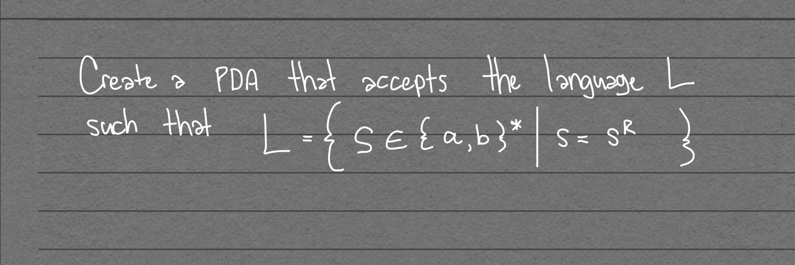 Solved Create a PDA that accepts the language L such that | Chegg.com