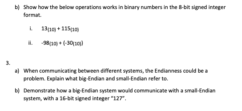 Solved b) Show how the below operations works in binary | Chegg.com
