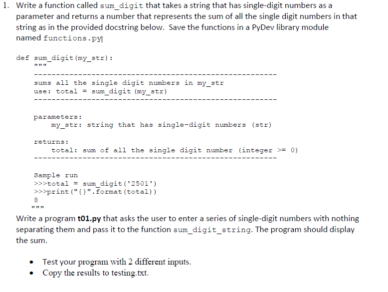 Solved 1. Write a function called sum_digit that takes a | Chegg.com