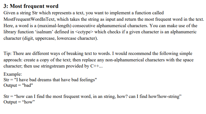Solved 3: Most frequent word Given a string Str which | Chegg.com