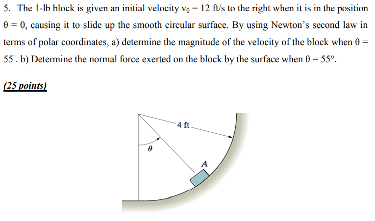 Solved 5. The 1-1b block is given an initial velocity vo = | Chegg.com