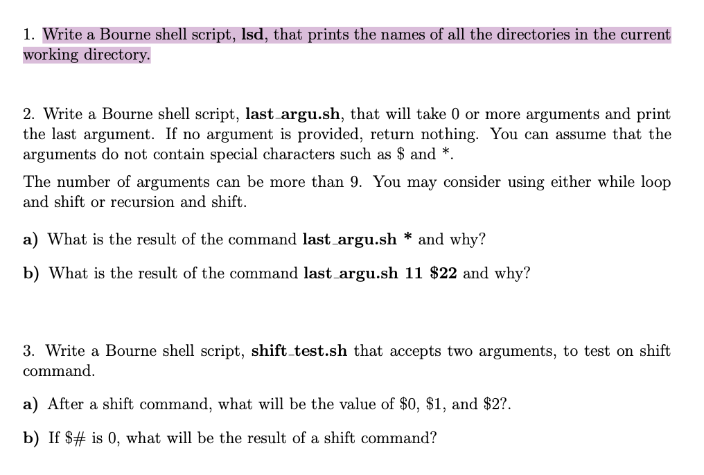 Solved 1. Write a Bourne shell script, lsd, that prints the | Chegg.com