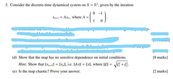 Solved 3. Consider the discrete-time dynamical system on X = | Chegg.com
