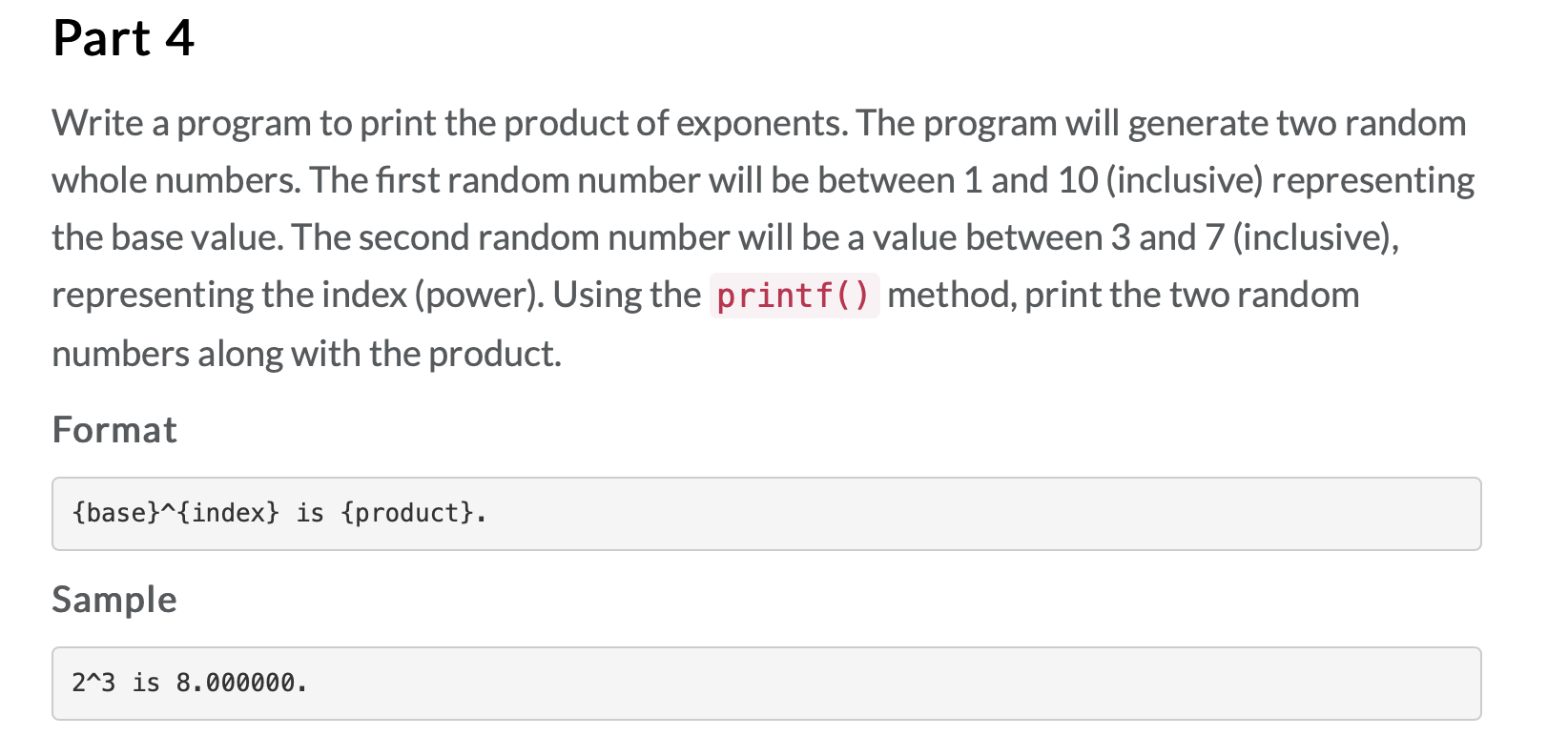 Solved Write a program to print the product of exponents. | Chegg.com