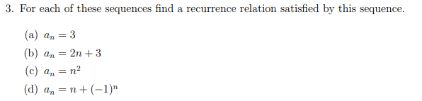 Solved 3. For each of these sequences find a recurrence | Chegg.com