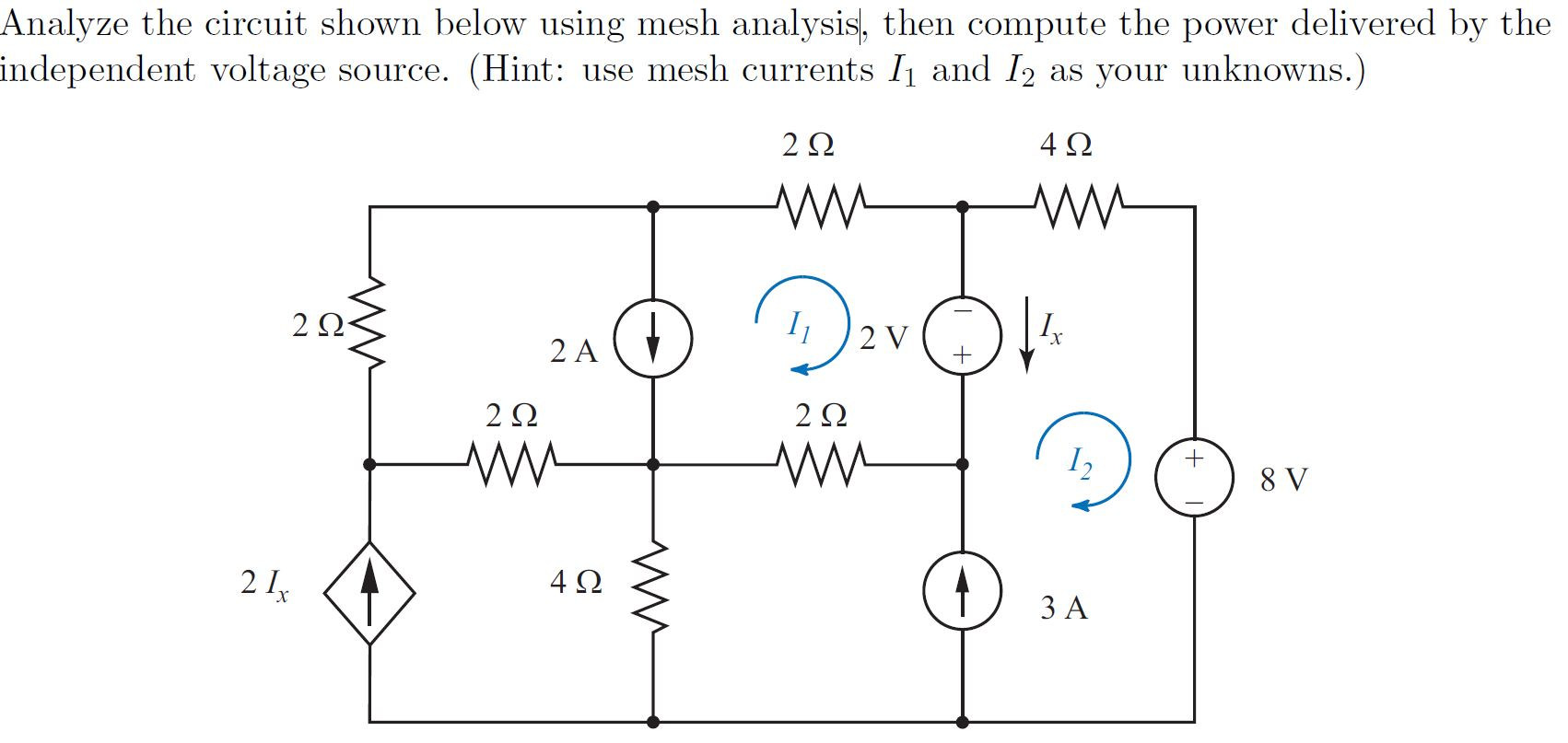 Solved Analyze the circuit shown below using mesh analysis, | Chegg.com