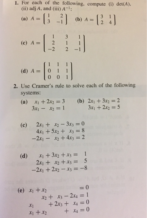 Solved 1. For each of the the following, compute det(A), | Chegg.com