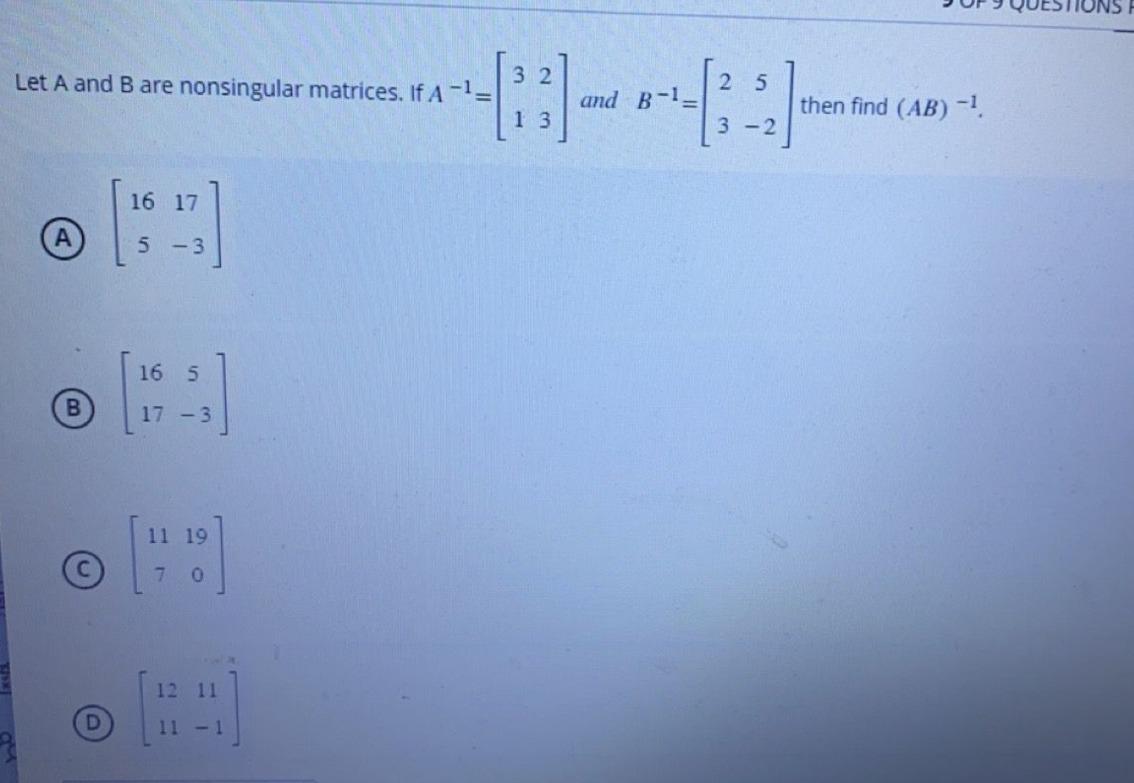 Solved Let A and B are nonsingular matrices. If A−1=[3123] | Chegg.com