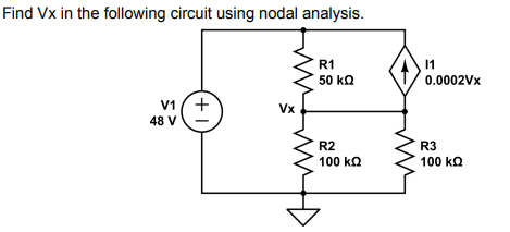 Solved Find Vx in the following circuit using nodal | Chegg.com