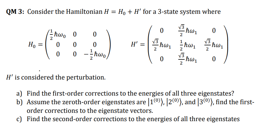 Consider the Hamiltonian H=H0+H' ﻿for a 3-state | Chegg.com